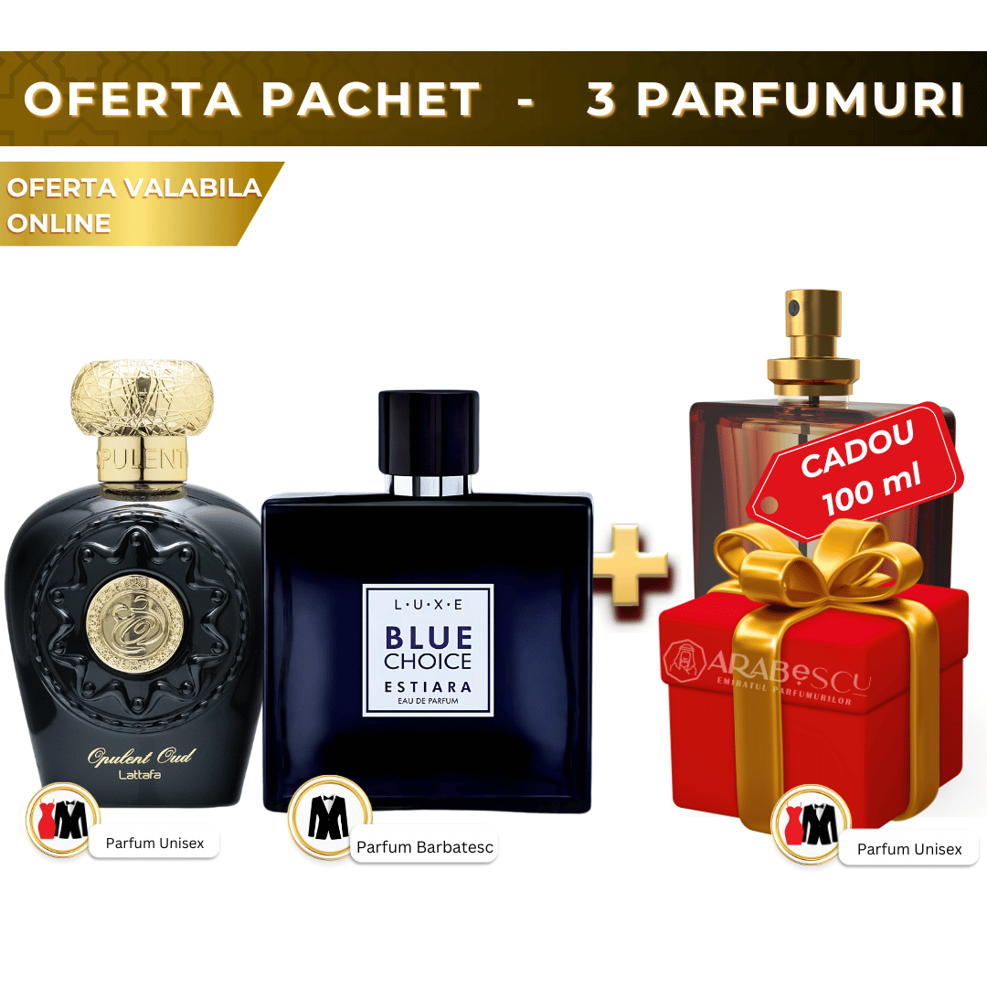 Opulent Oud + Blue Choice + Parfum Cadou - Arabescu.ro
